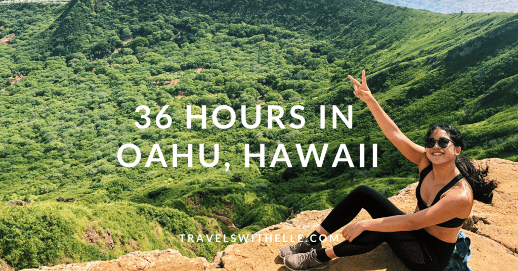2 Days In Oahu: The Perfect Weekend Itinerary In Hawaii
